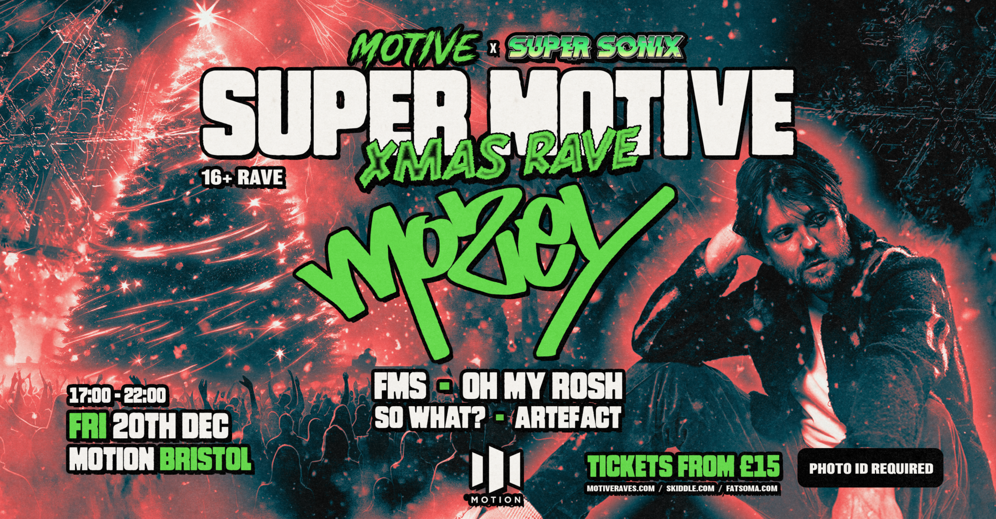 SuperMotive 16+ Xmas Rave - Motion Bristol